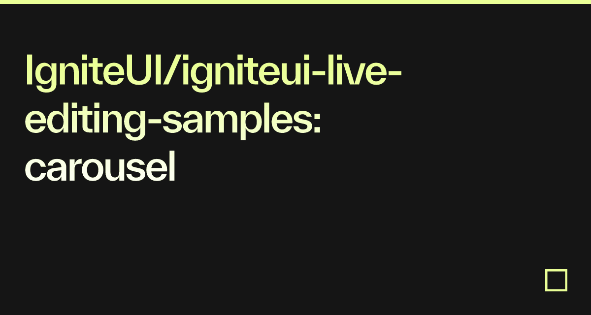 IgniteUI/igniteui-live-editing-samples: carousel - Codesandbox