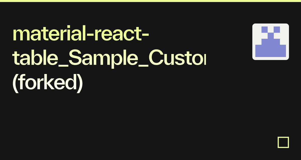 material-react-table_Sample_Custom_sortingFn (forked) - Codesandbox