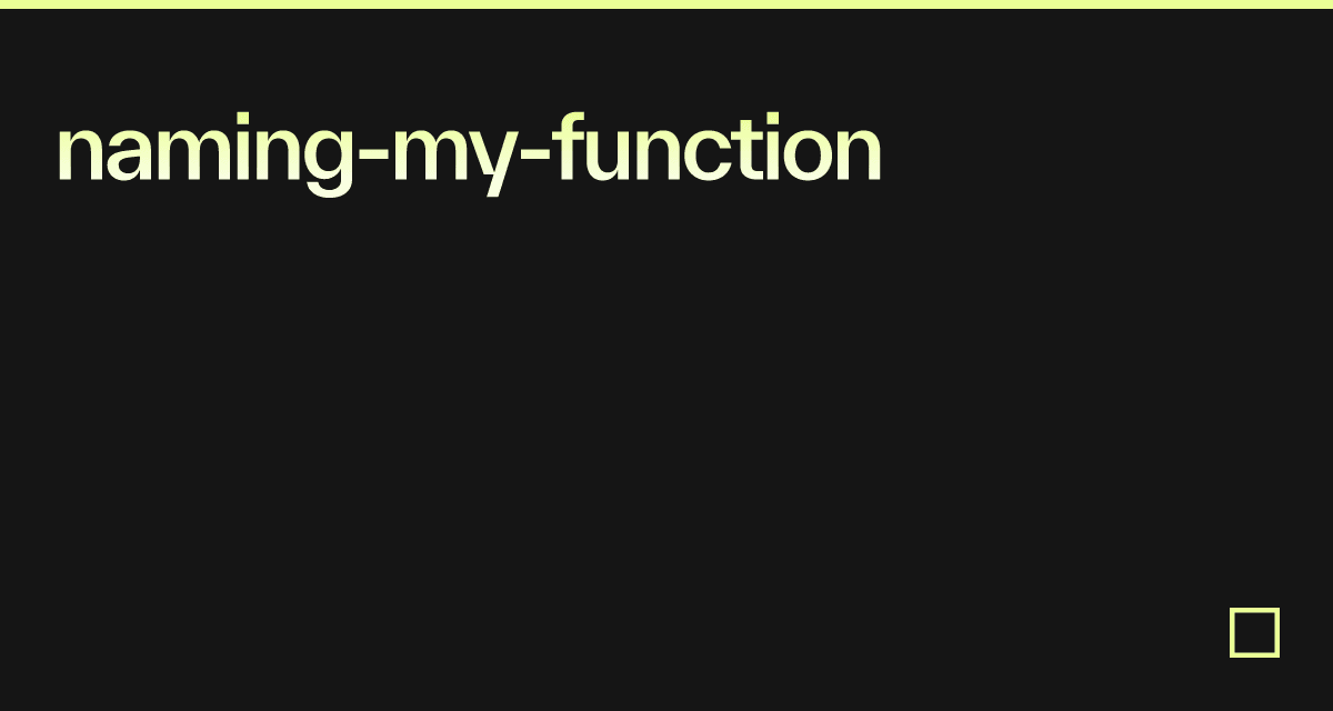naming-my-function - Codesandbox