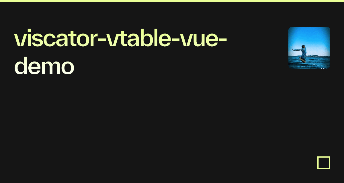 viscator-vtable-vue-demo - Codesandbox