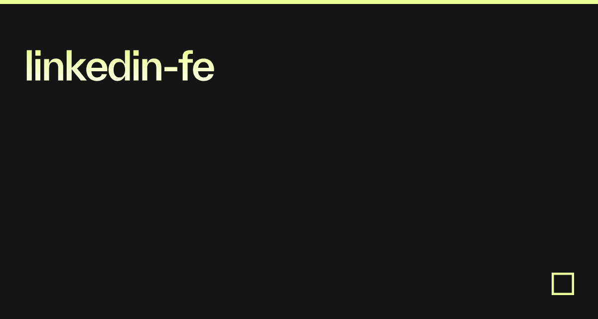 linkedin-fe - Codesandbox