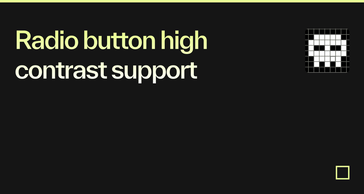 Radio button high contrast support - Codesandbox
