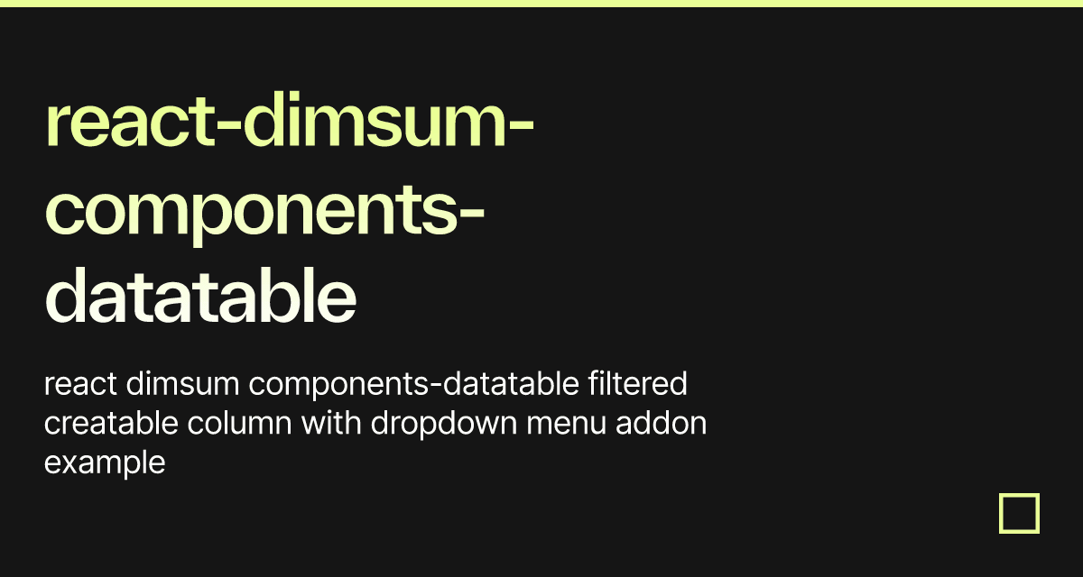 react-dimsum-components-datatable - Codesandbox react-dimsum-components-datatable - Codesandbox