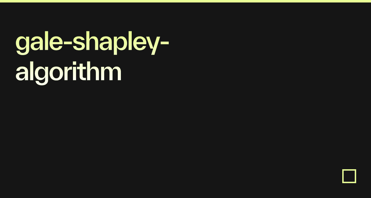 Gale Shapley Algorithm Codesandbox