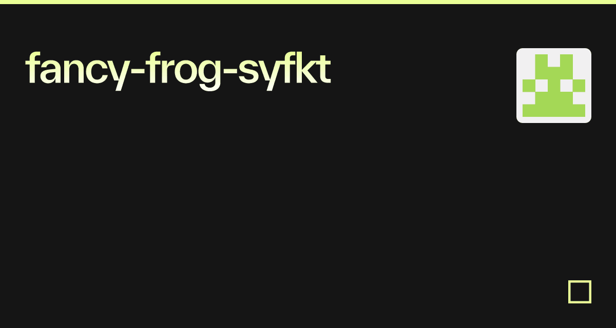 fancy-frog-syfkt - Codesandbox