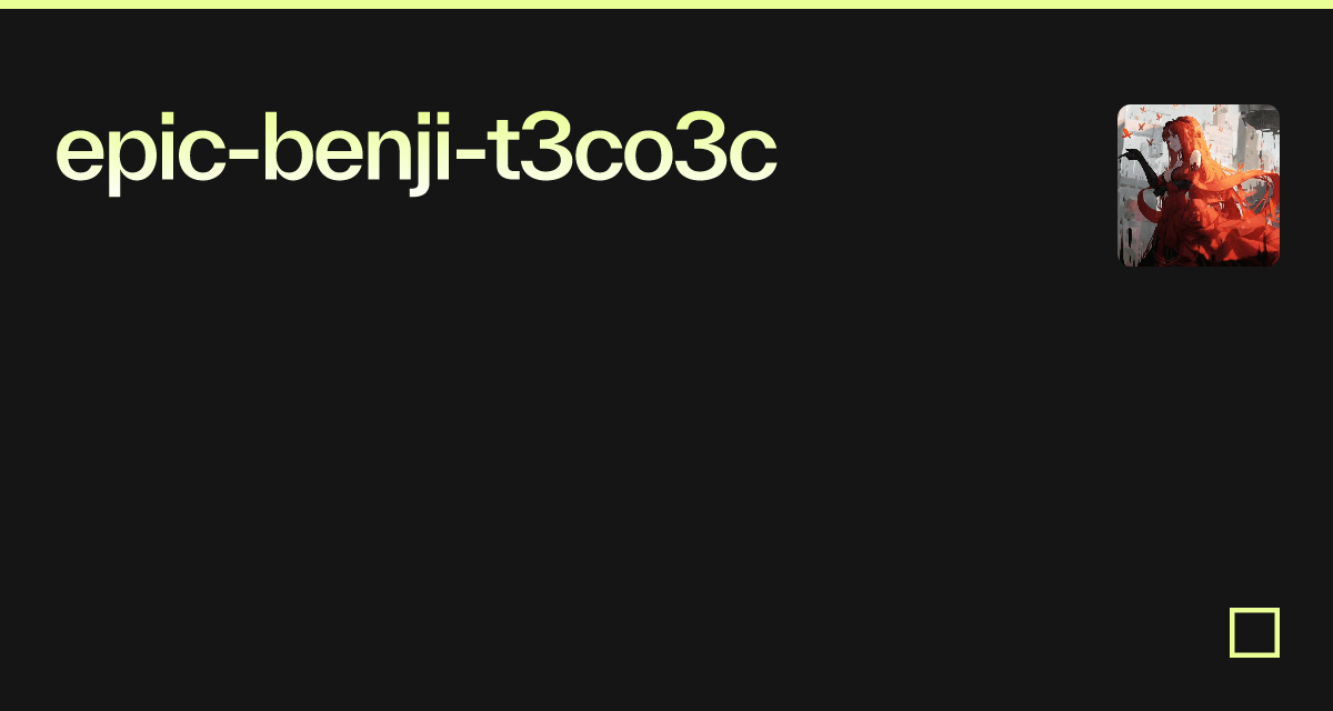 epic-benji-t3co3c - Codesandbox