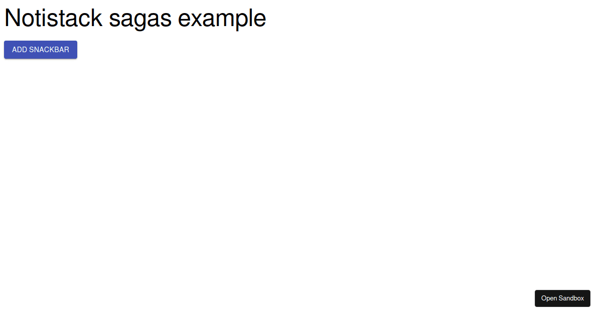notistack-sagas-example - Codesandbox