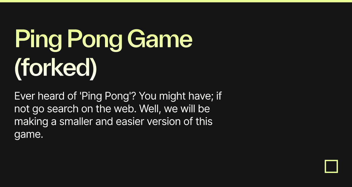 Ping Pong Game (forked) - Codesandbox