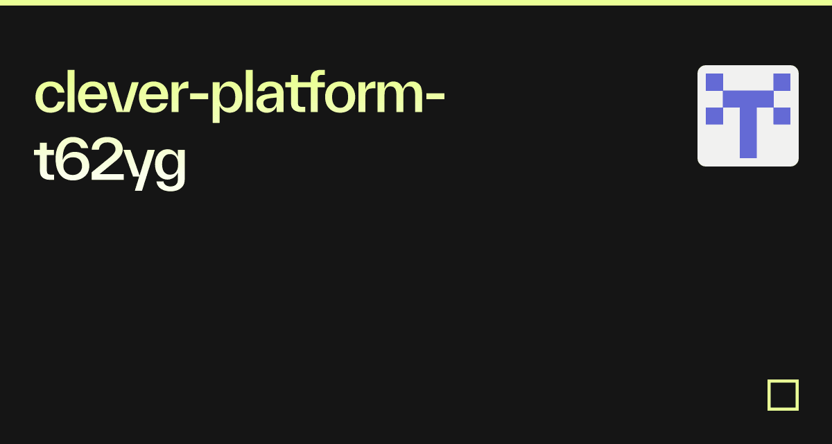 clever-platform-t62yg - Codesandbox