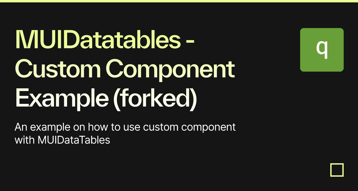 Muidatatables Custom Component Example Forked Codesandbox