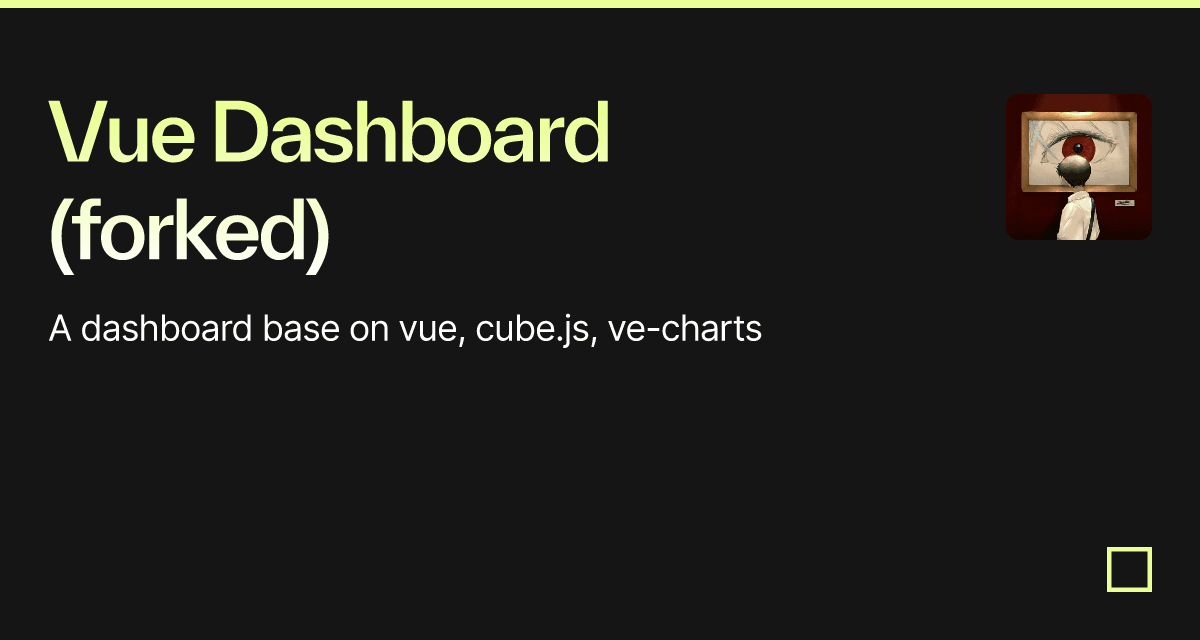 Vue Dashboard Forked Codesandbox