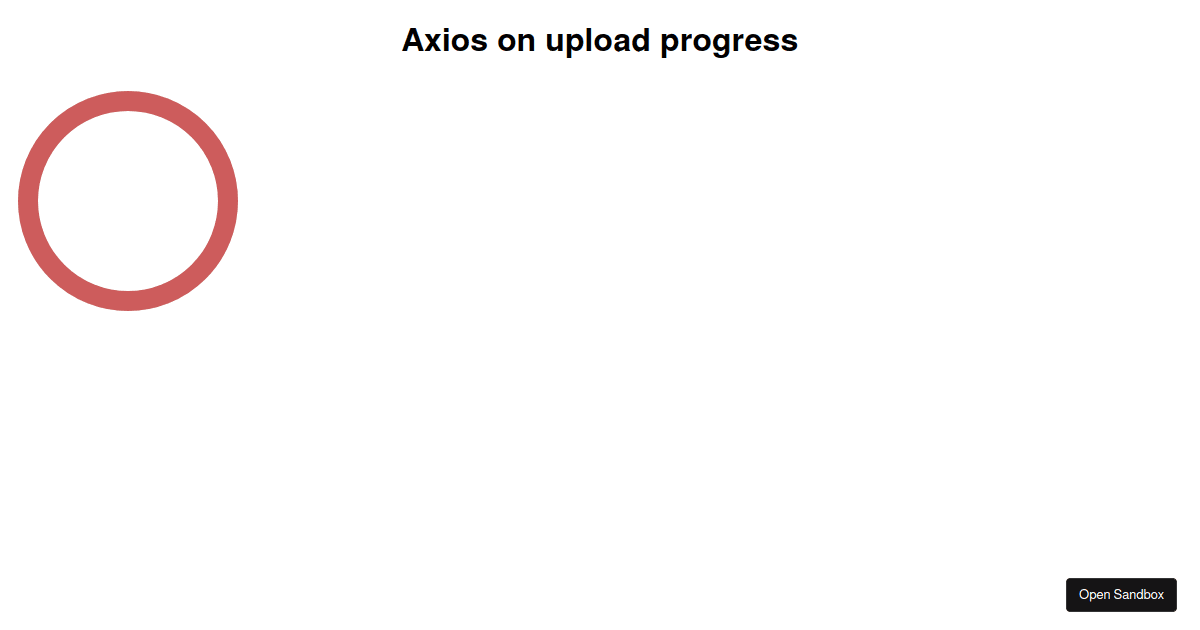 axios on upload progress - Codesandbox