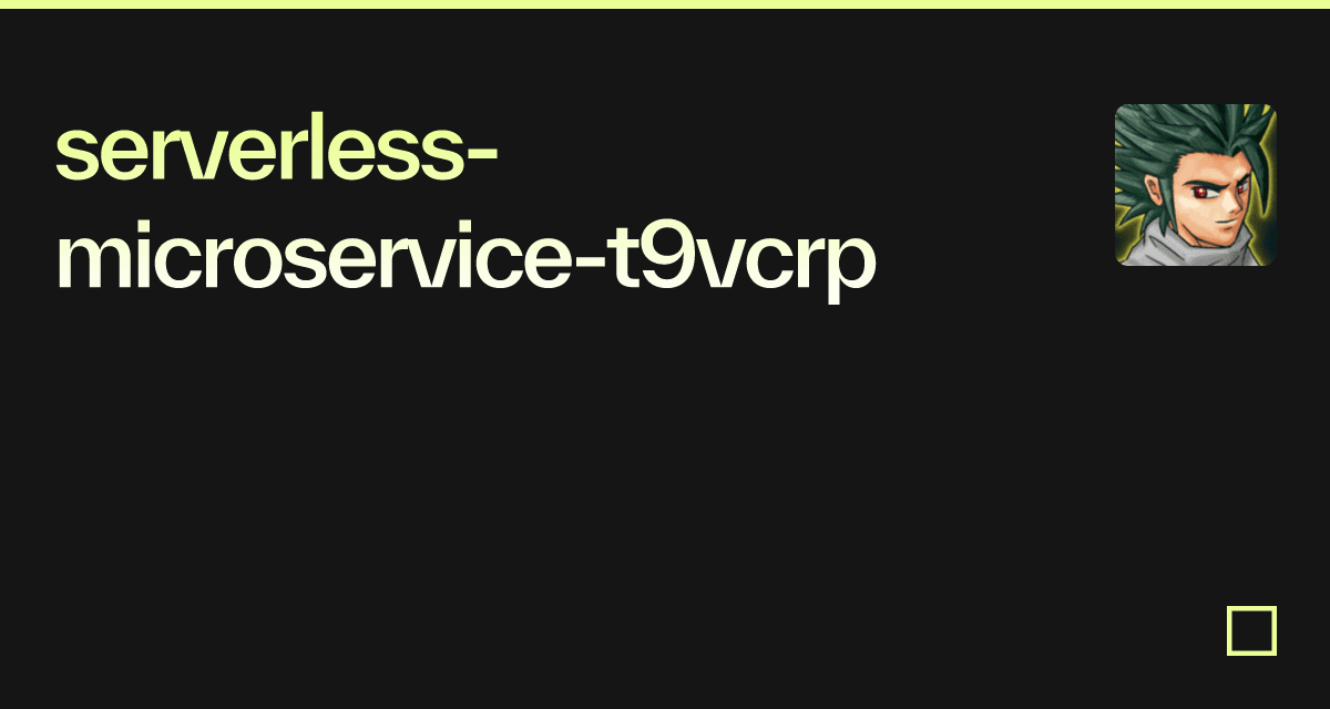 serverless-microservice-t9vcrp - Codesandbox