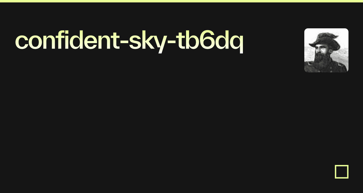 confident-sky-tb6dq - Codesandbox