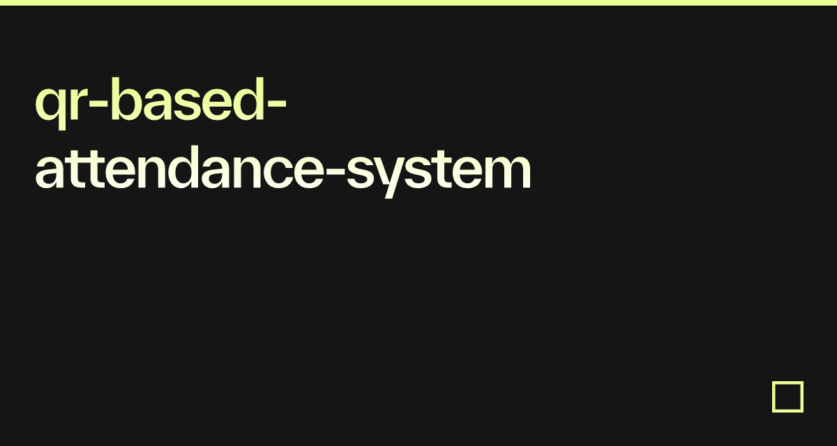 qr-based-attendance-system - Codesandbox