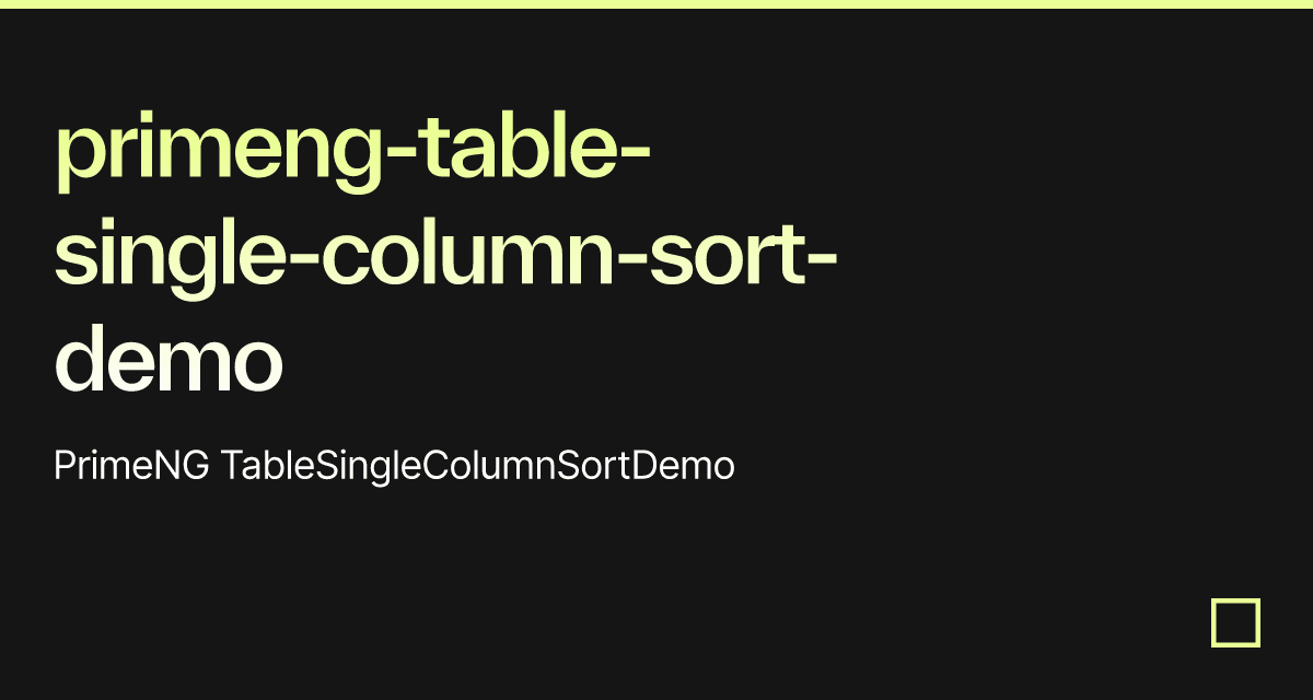 primeng-table-single-column-sort-demo - Codesandbox primeng-table-single-column-sort-demo - Codesandbox