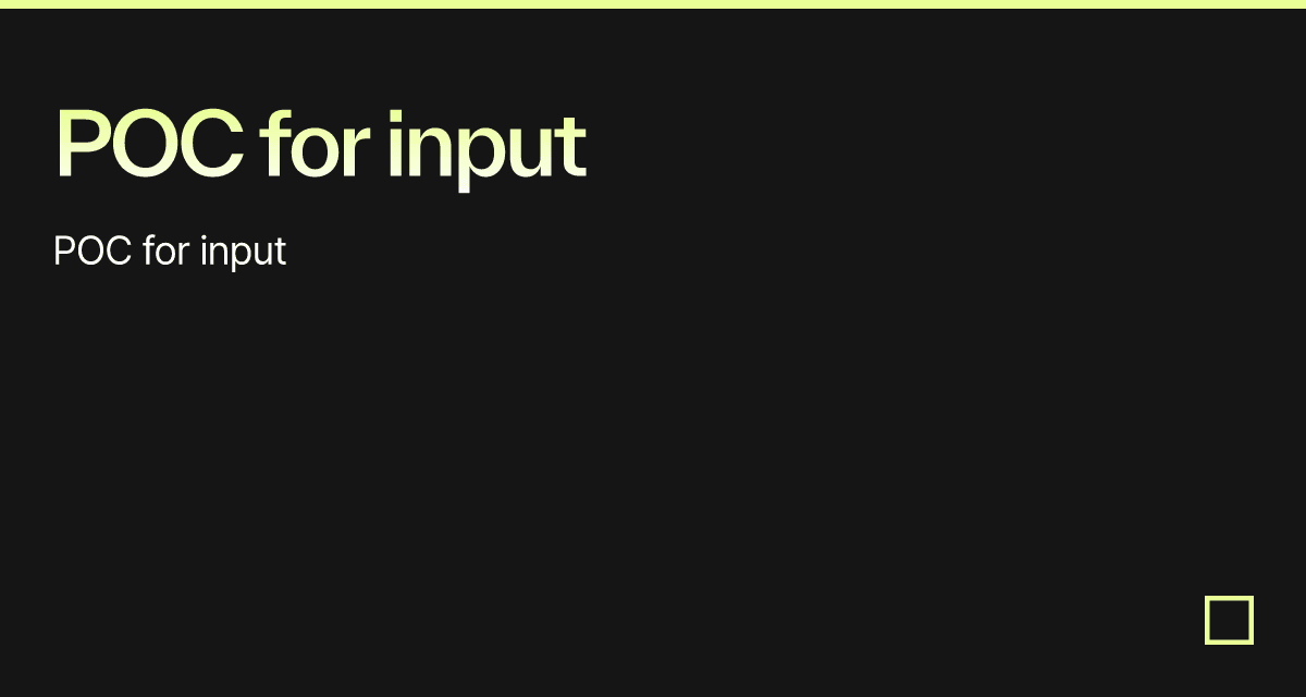 POC for input - Codesandbox
