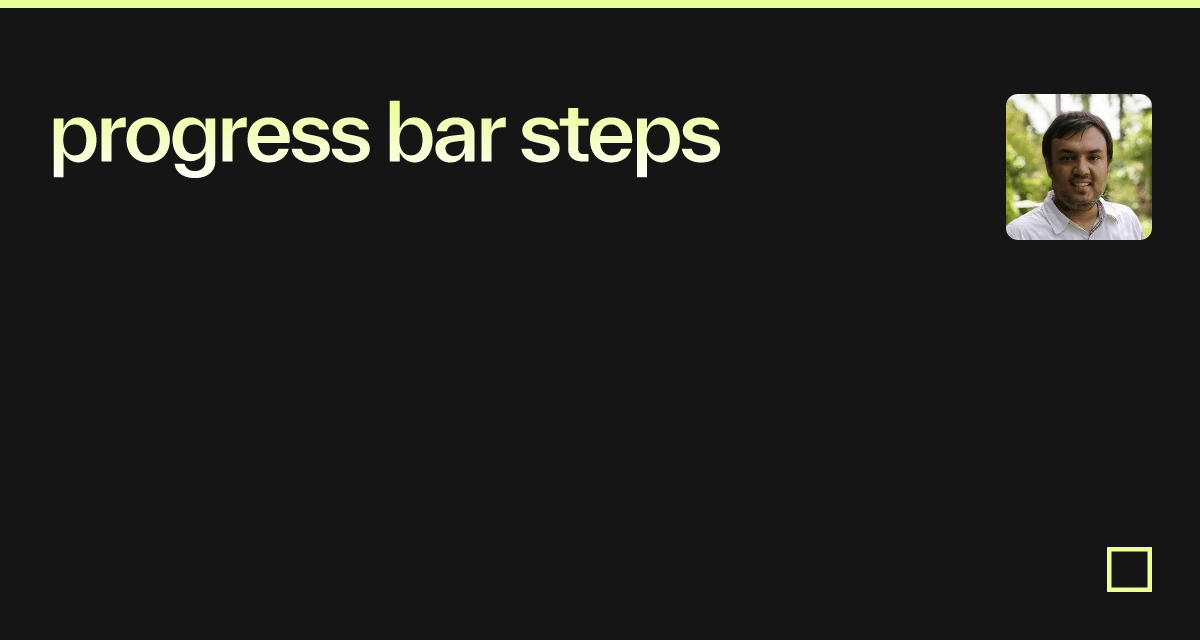 progress bar steps - Codesandbox