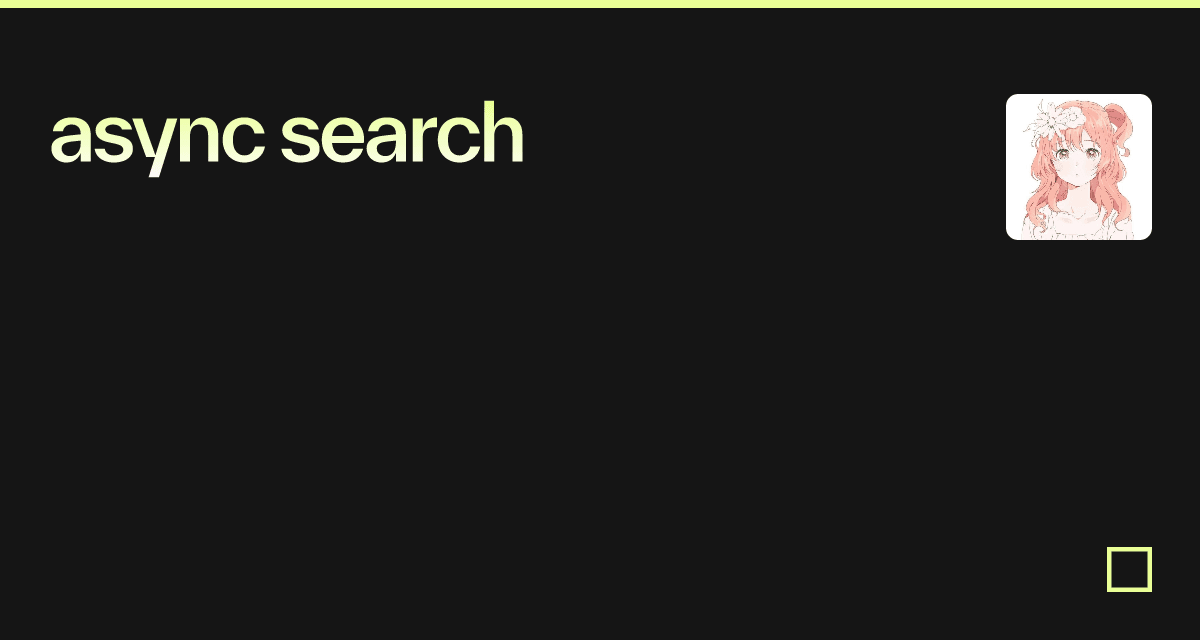 Async Search Codesandbox