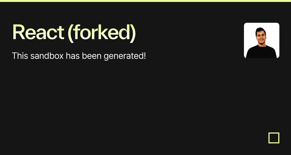 React (forked) - Codesandbox