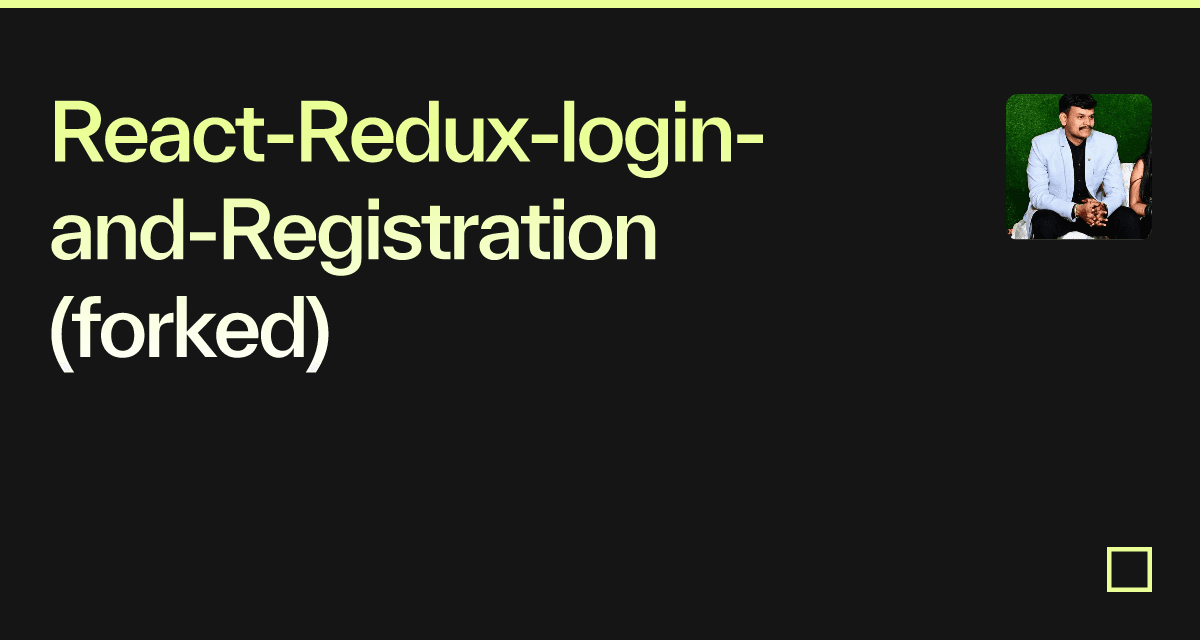 React-Redux-login-and-Registration (forked) - Codesandbox