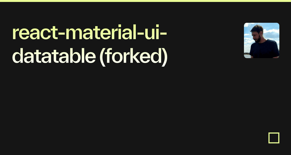 react-material-ui-datatable (forked) - Codesandbox