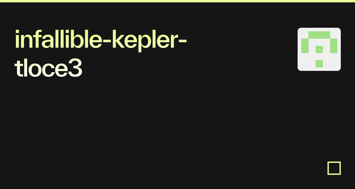 infallible-kepler-tloce3 - Codesandbox