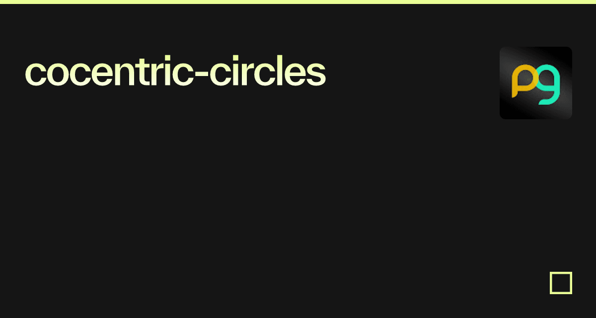 cocentric-circles - Codesandbox