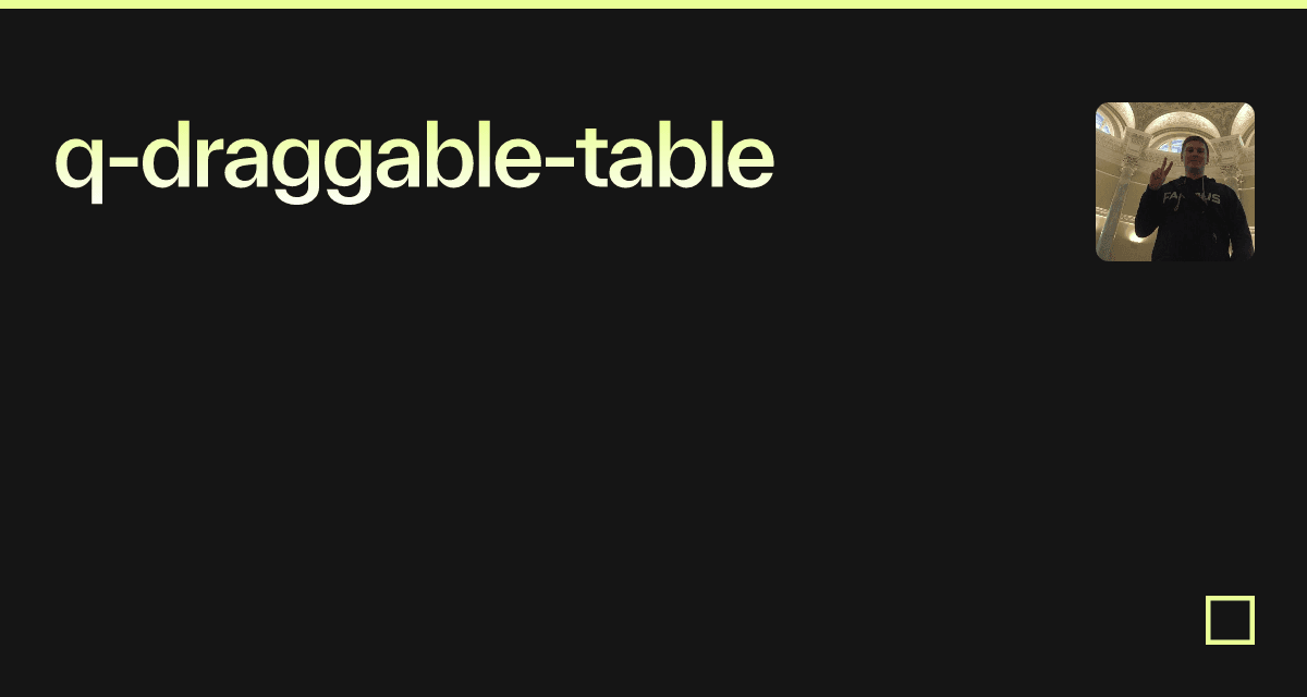 q-draggable-table - Codesandbox