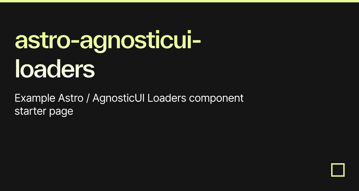 astro-agnosticui-loaders - Codesandbox