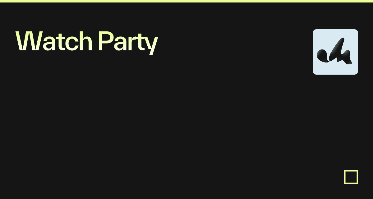 Watch Party - Codesandbox