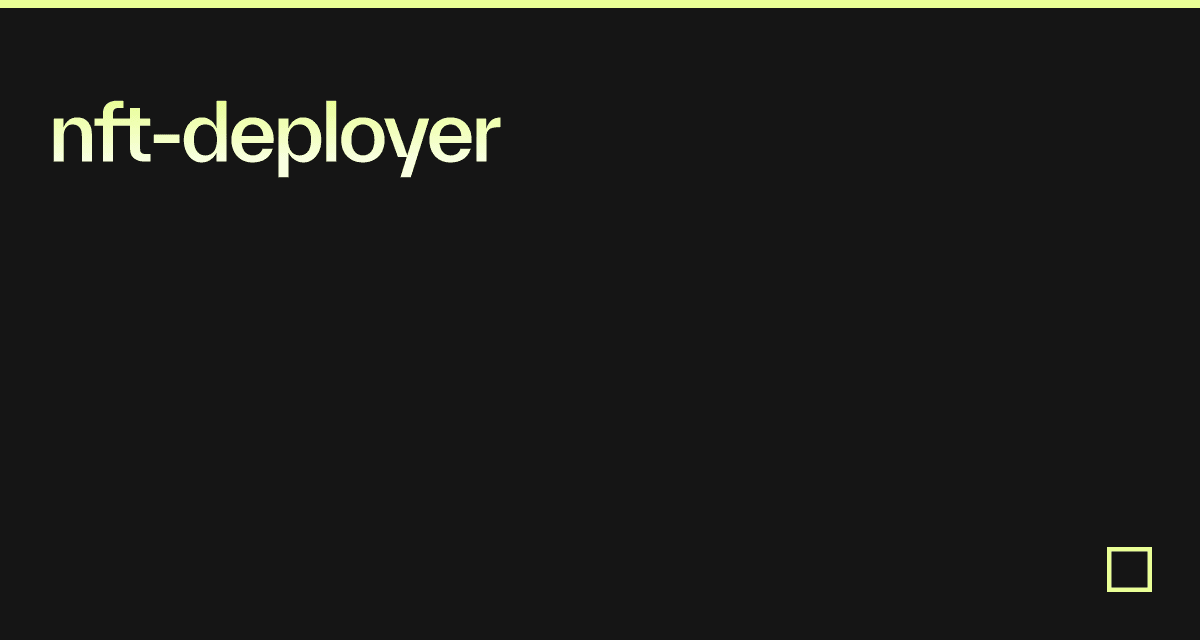 nft-deployer - Codesandbox