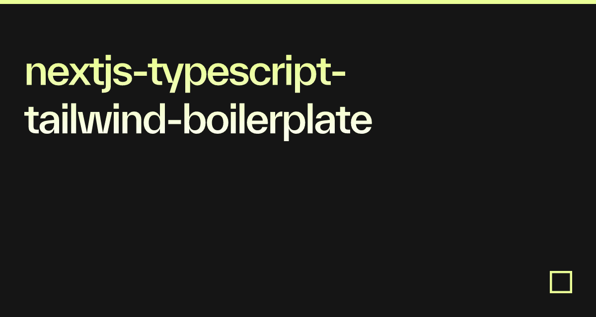 nextjs-typescript-tailwind-boilerplate - Codesandbox