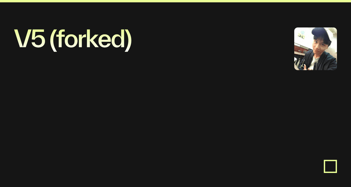 V5 (forked) - Codesandbox
