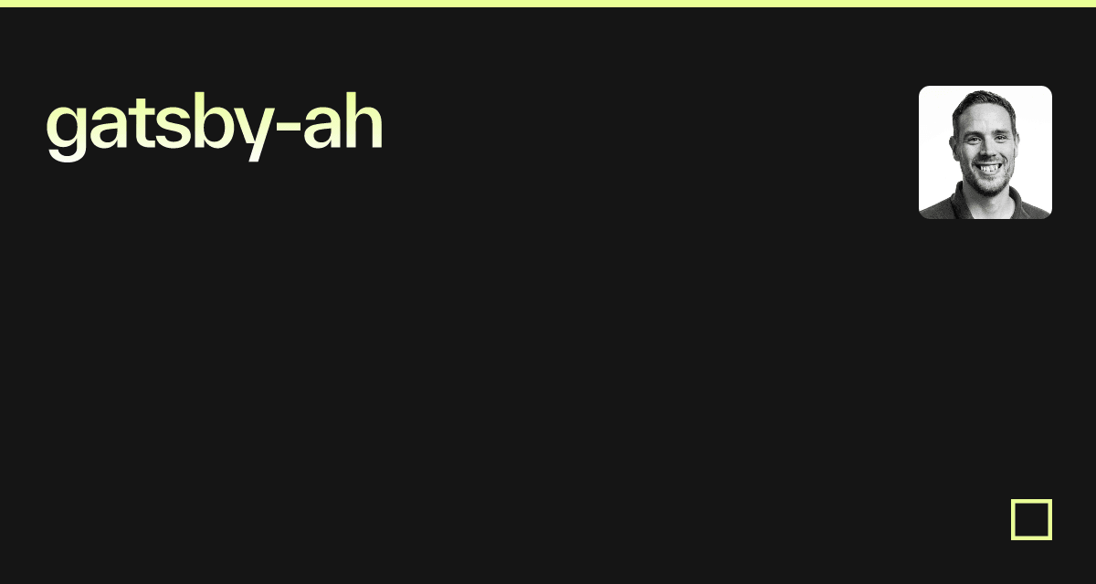 gatsby-ah - Codesandbox