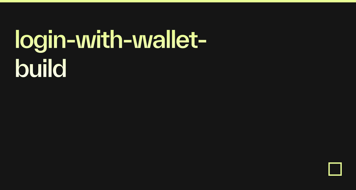 login-with-wallet-build - Codesandbox