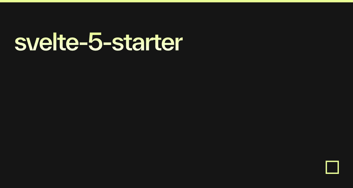 svelte-5-starter - Codesandbox