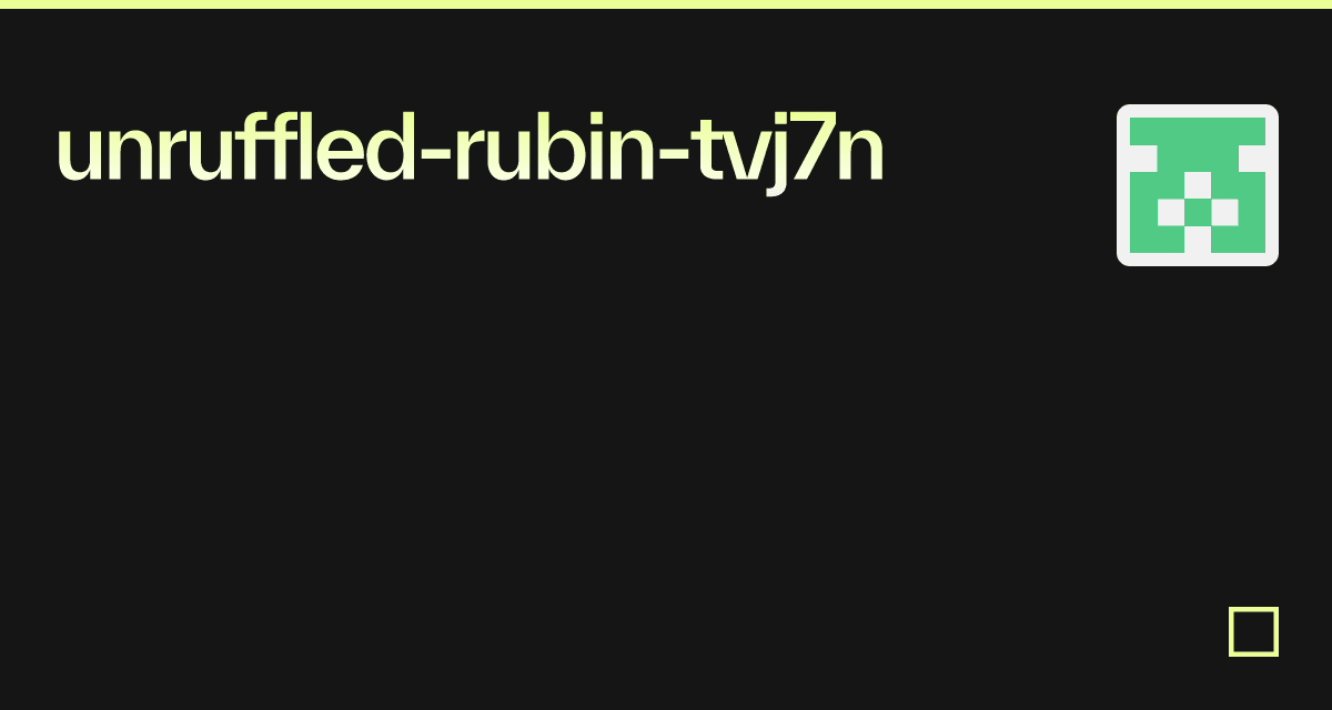 unruffled-rubin-tvj7n - Codesandbox
