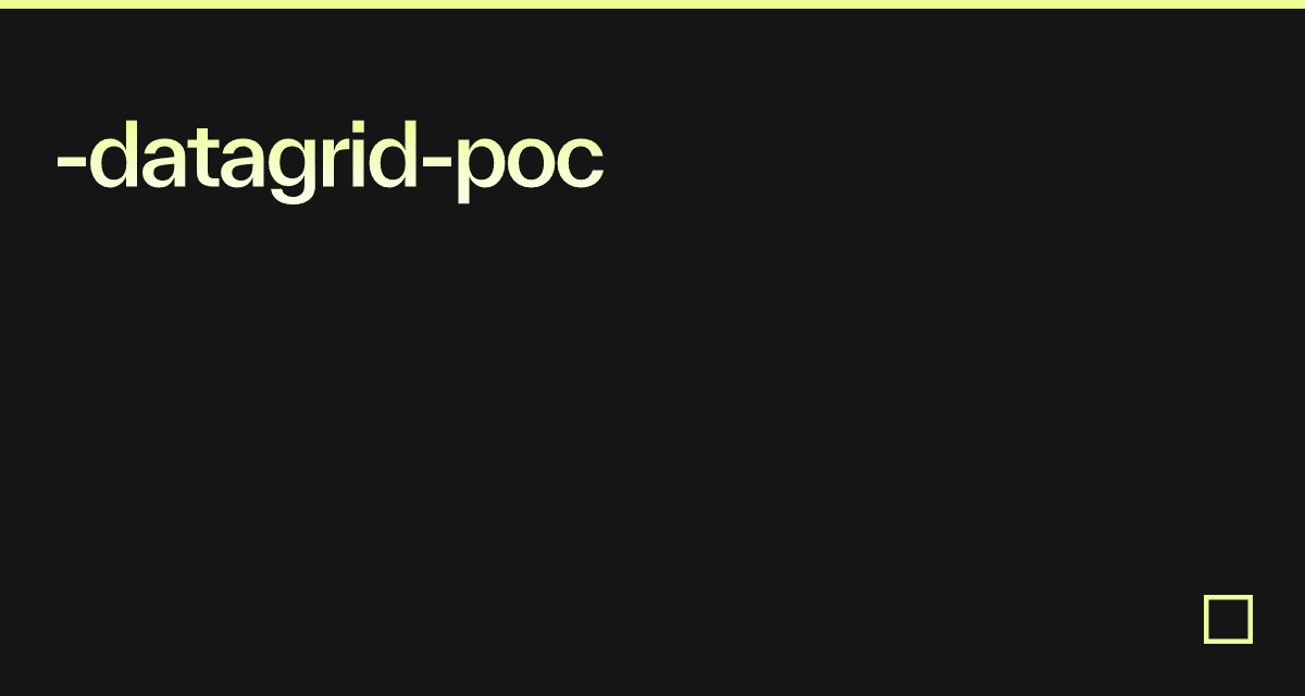 -datagrid-poc - Codesandbox