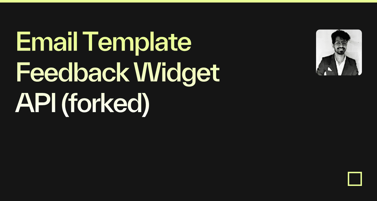 Email Template Feedback Widget API (forked) - Codesandbox