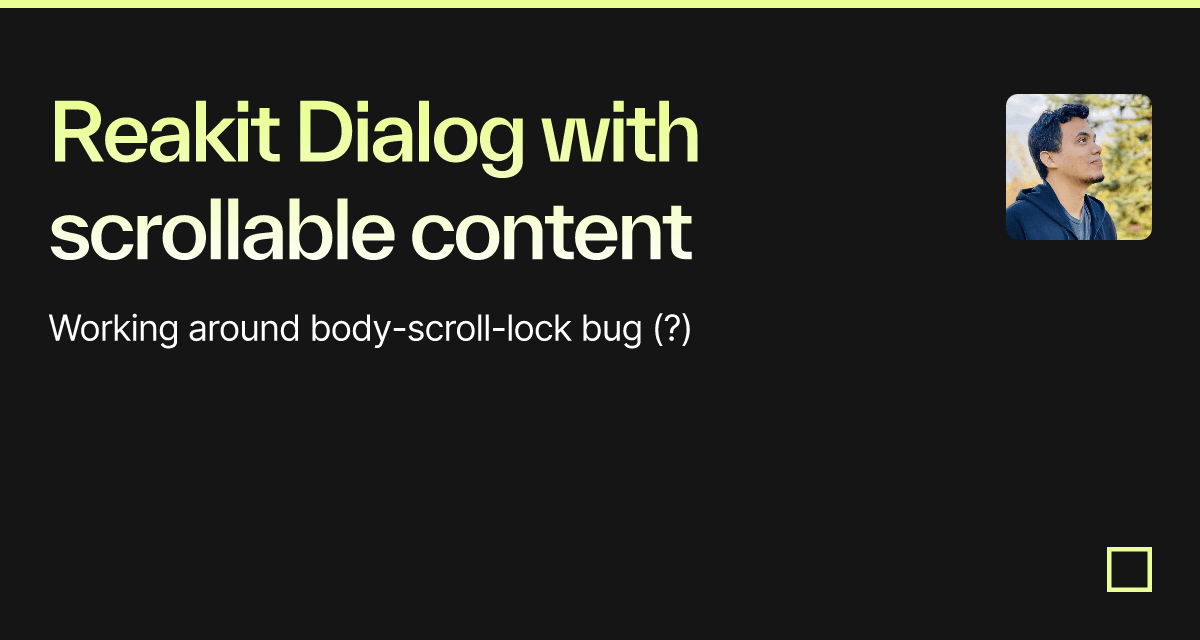 Reakit Dialog With Scrollable Content Codesandbox