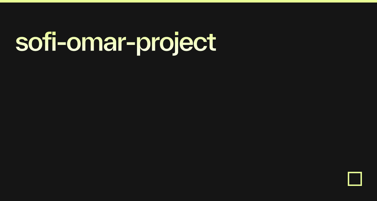 sofi-omar-project - Codesandbox