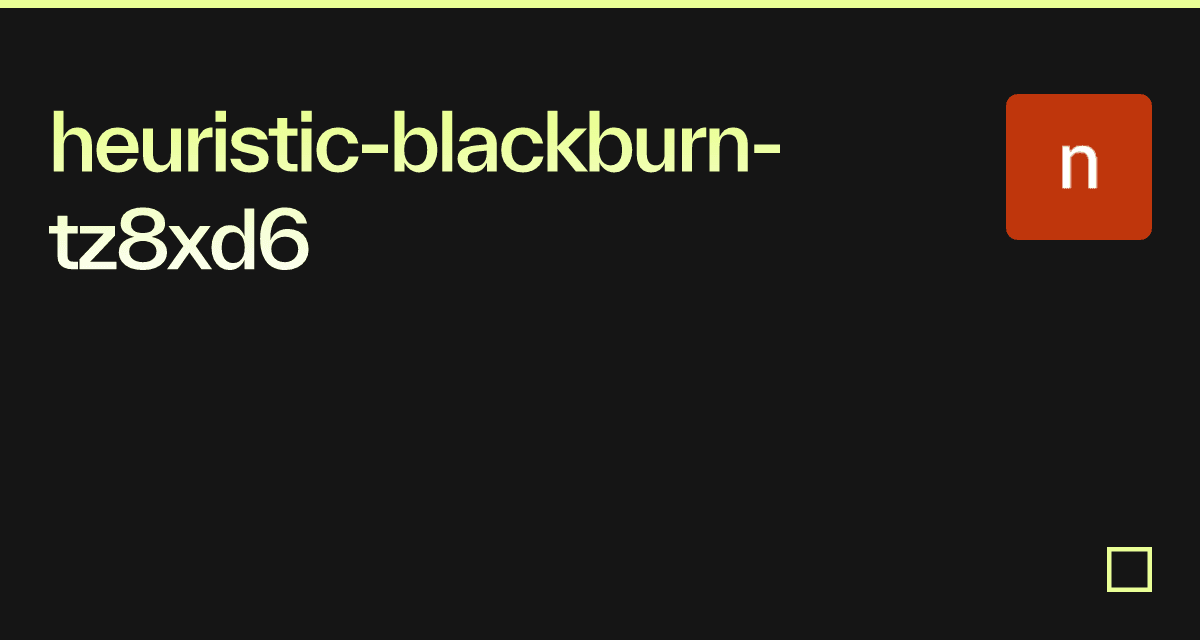 heuristic-blackburn-tz8xd6 - Codesandbox