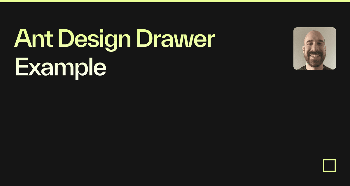 Ant Design Drawer Example Codesandbox