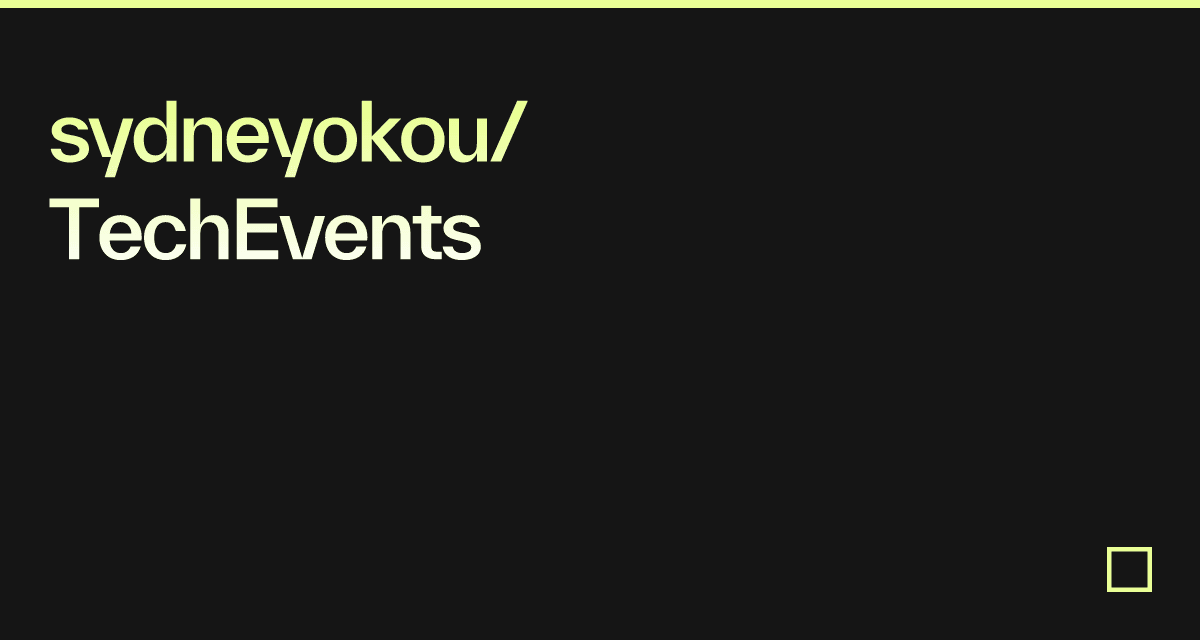 sydneyokou/TechEvents - Codesandbox