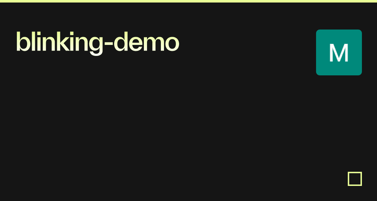 blinking-demo - Codesandbox