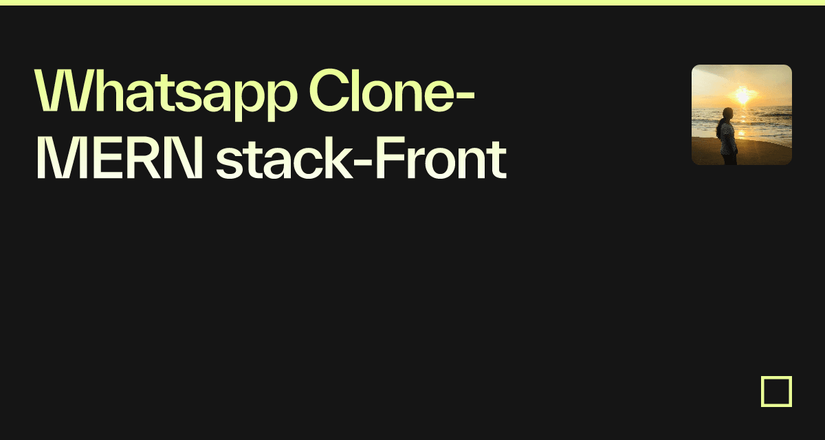 Whatsapp Clone Mern Stack Front Codesandbox