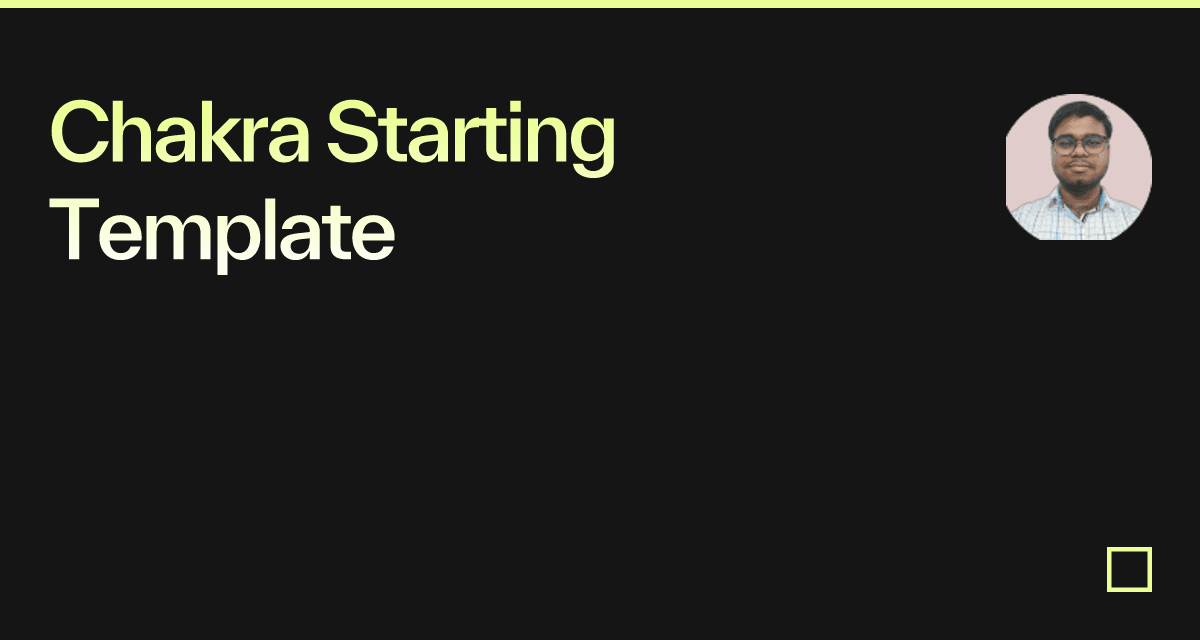 Chakra Starting Template - Codesandbox