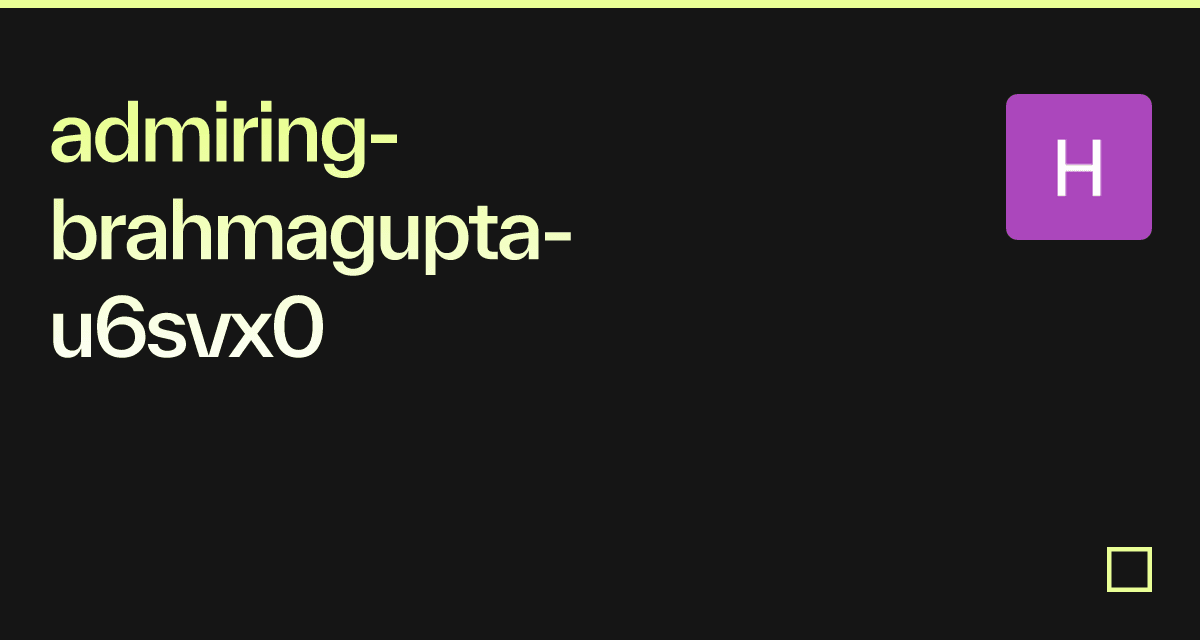 admiring-brahmagupta-u6svx0 - Codesandbox