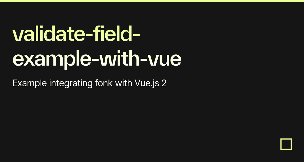 validate-field-example-with-vue - Codesandbox
